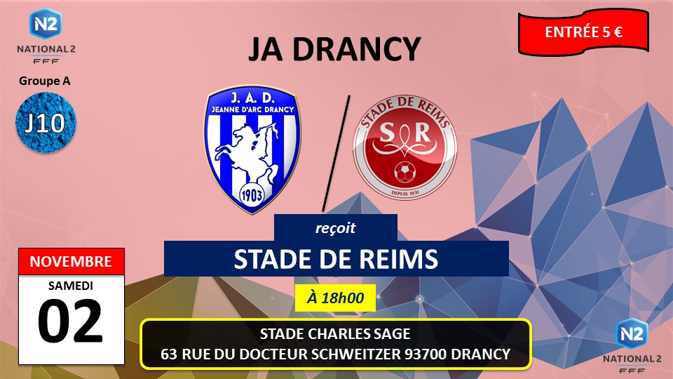 NATIONAL 2 J10 : JA DRANCY - STADE DE REIMS - JEANNE D'ARC DE DRANCY